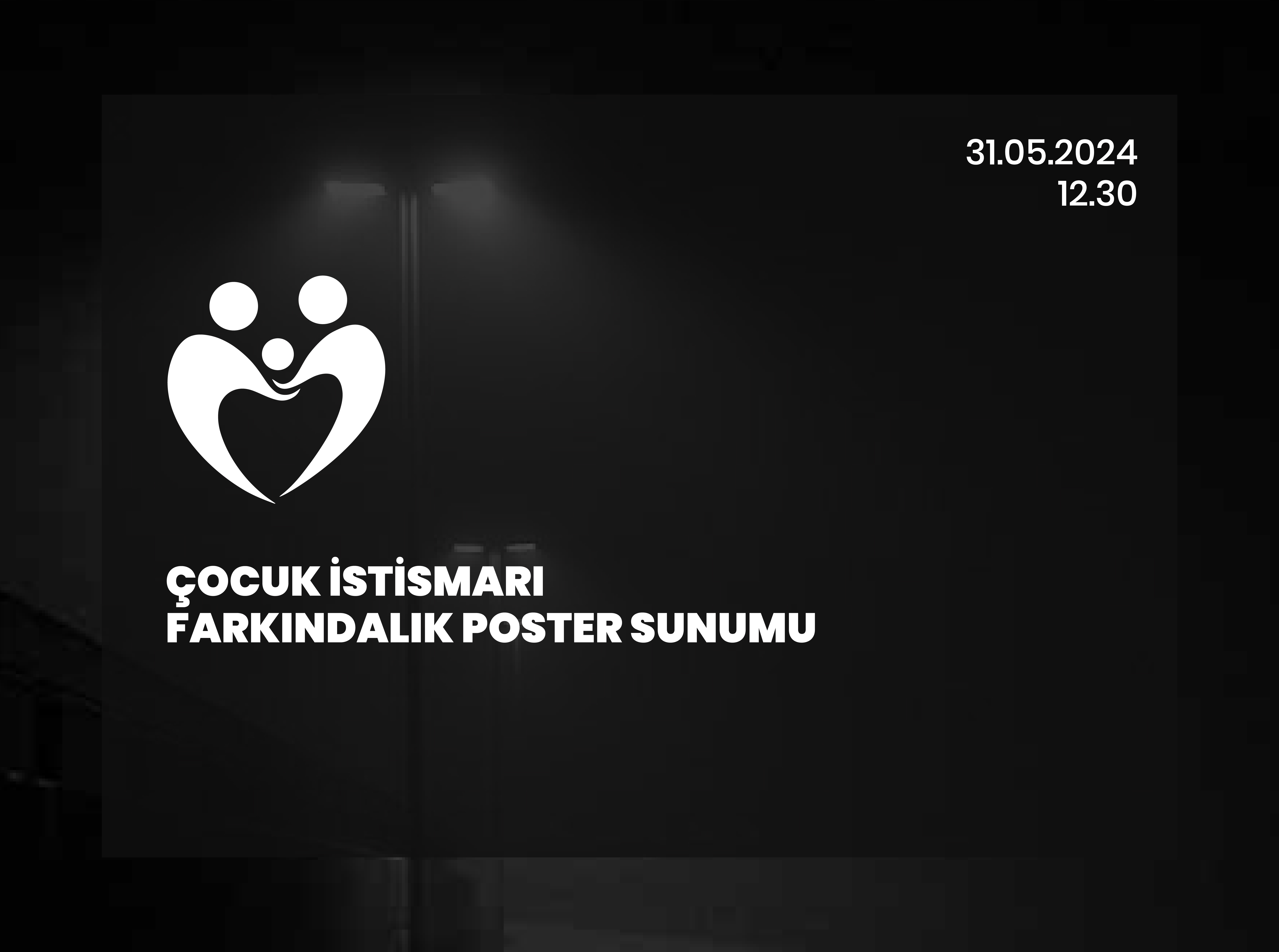Çocuk İstismarı Farkındalık Poster Sunumu | CIU